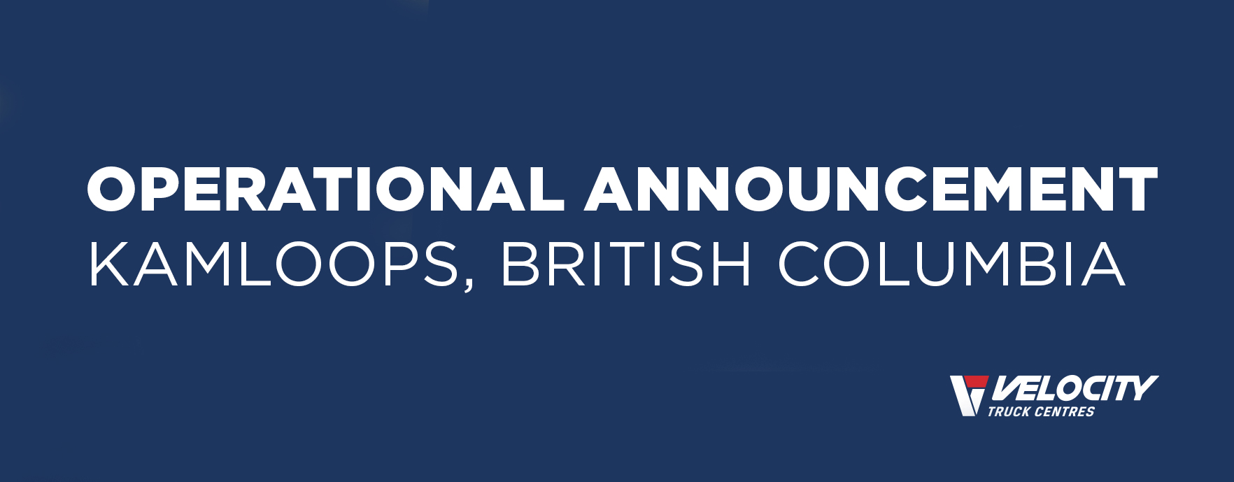Important Announcement: Closure of Kamloops Service Operations